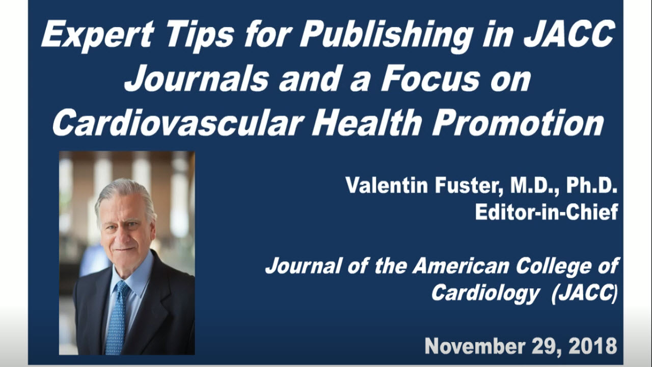 Expert Tips for Publishing in JACC Journals and Cardiovascular Health ...